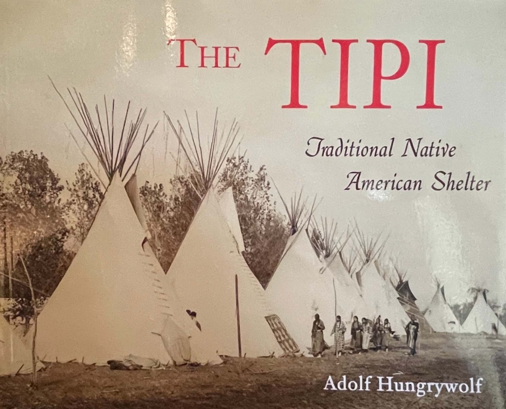 The Tipi: Traditional Native American Shelter – Cahokia Mounds State ...