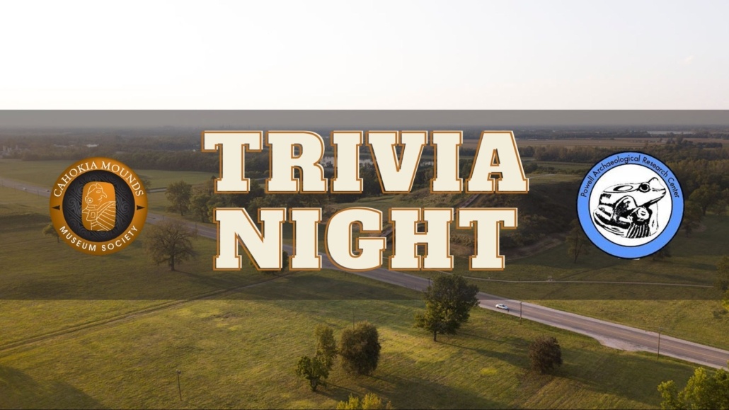 Trivia Night & Silent Auction – Cahokia Mounds